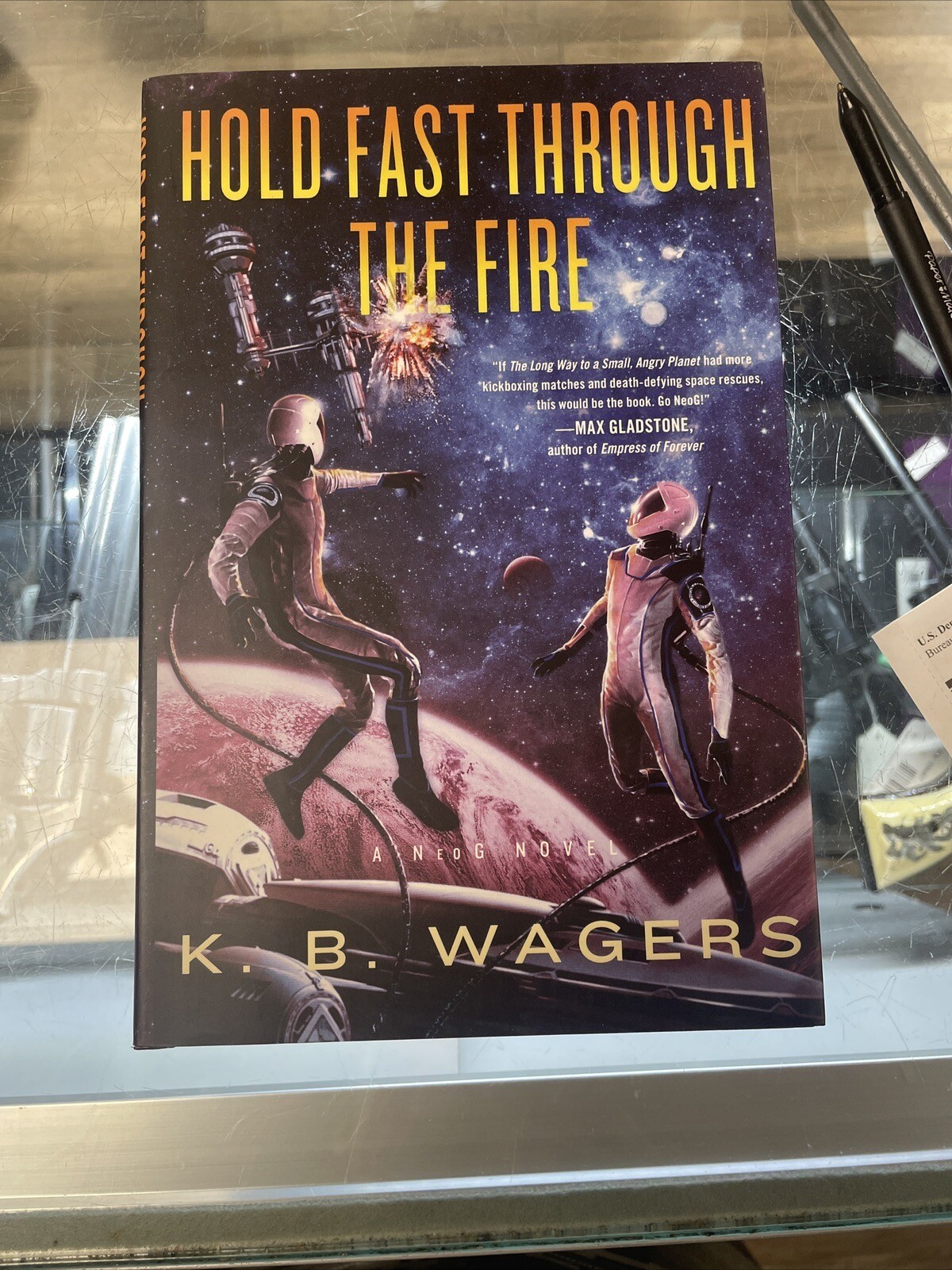 Hold Fast Through the Fire HARDCOVER – 2021 by K. B Wagers First ...