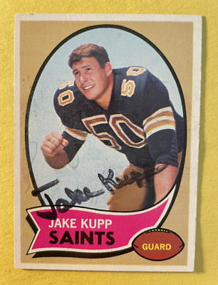 SIGNED JAKE KUPP 1970 TOPPS FOOTBALL CARD AUTOGRAPHED - SAINTS | eBay