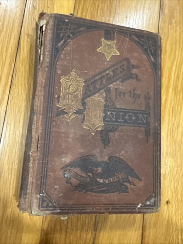 1875 Glazier "Battle for the Union" Civil War History Rare! 150 Yrs Old ...
