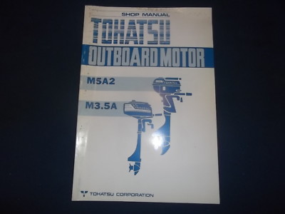 TOHATSU NISSAN M5A2 M3.5A OUTBOARD MOTOR ENGINE SERVICE SHOP REPAIR ...