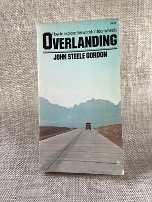 RARE! Overlanding, John Steele Gordon, 1975 travel classic | eBay