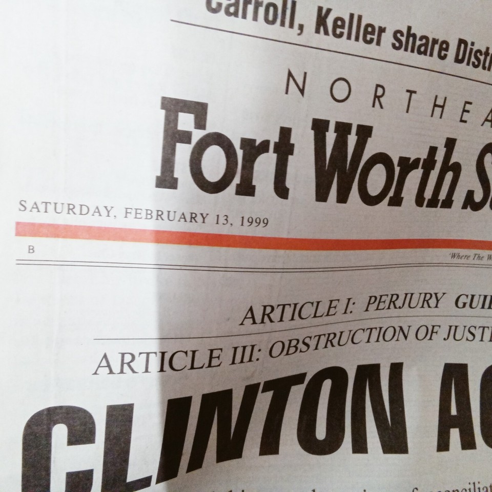 Fort Worth Star Telegram Feb. 13 1999 Bill Clinton Trial Acquitted | eBay