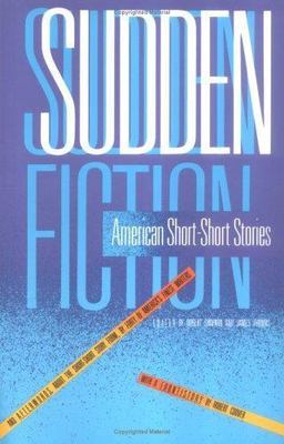 Sudden Fiction: American Short-Short Stories by Robert Shapard; James ...