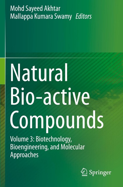 Natural Bio-Active Compounds von Mallappa Kumara Swamy Mohd Sayeed ...