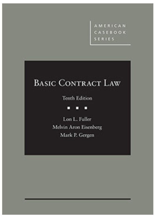 Fuller, Eisenberg, and Gergen's Basic Contract Law, 10th, ISBN-13 ...