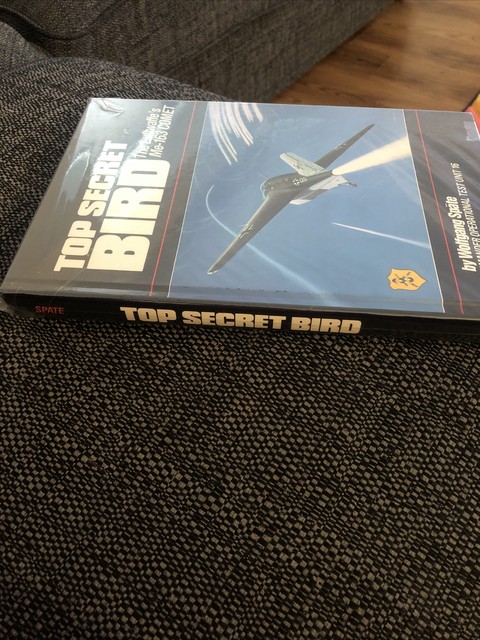 Top Secret Bird: Luftwaffe's Me-163 Comet by Wolfgang Spate (Hardcover ...
