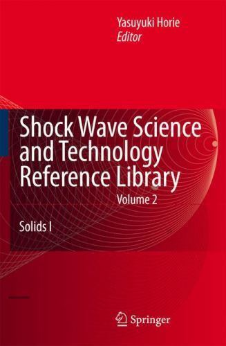 Shock Wave Science and Technology Reference Library: Shock Wave Science ...