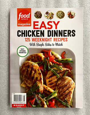 Food Network Magazine "Easy Chicken Dinners - 125 Weekend Recipes ...