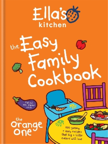 Ella's Kitchen: The Easy Family Cookbook (Relié) 9780600631859 | eBay