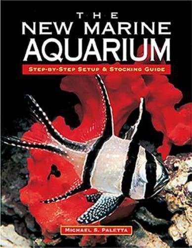 The New Marine Aquarium by Paletta, Michael S. 9781890087524| eBay