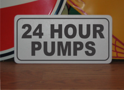 24 Hour Pumps Metal Sign Highway Car Shop Garage Pumping Gas Service ...