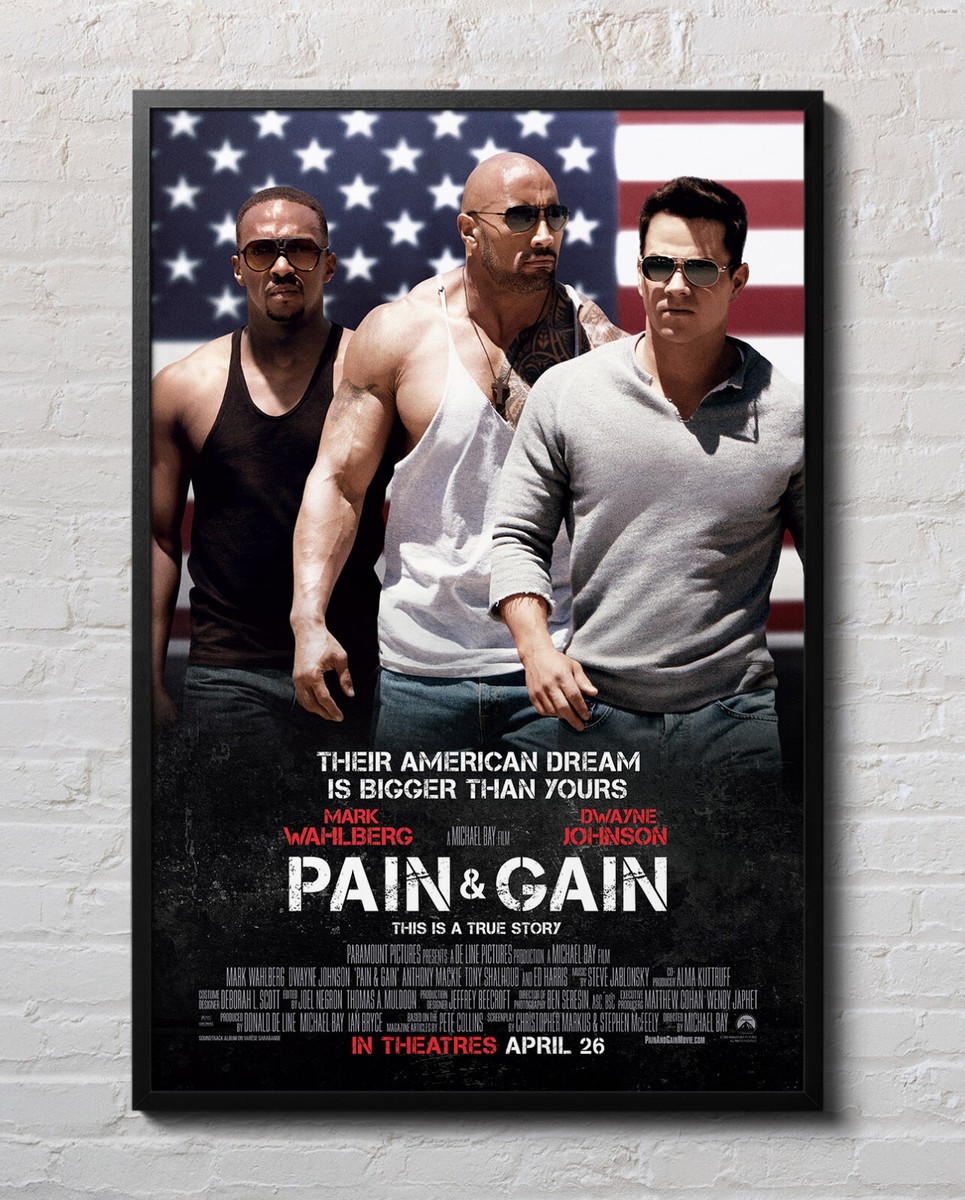 Pain And Gain Movie Poster Mark Wahlberg