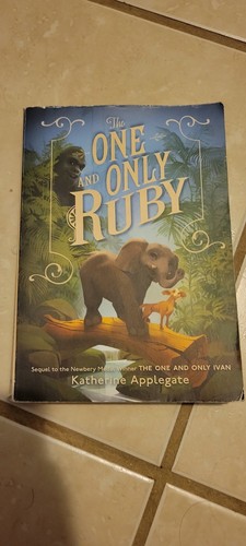 The One and Only Ser.: The One and Only Ruby by Katherine Applegate ...