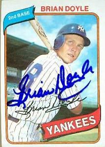 Brian Doyle autographed Baseball Card (New York Yankees) 1980 Topps ...
