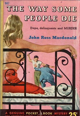 The Way Some People Die by John Ross Macdonald Vintage Sleaze GGA Pulp ...