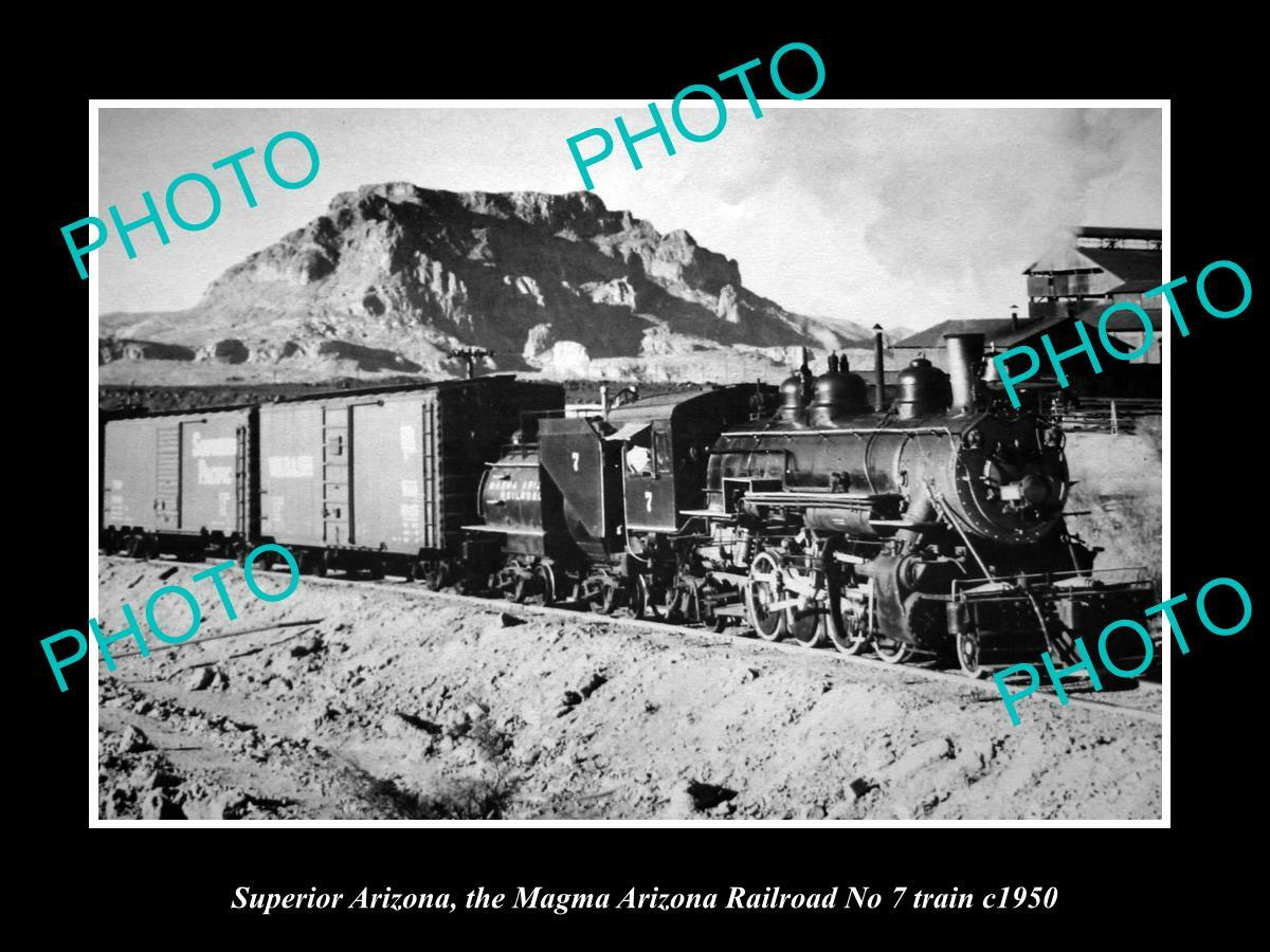 8x6 HISTORIC PHOTO SUPERIOR ARIZONA MAGMA ARIZONA RAILROAD No 7 TRAIN ...