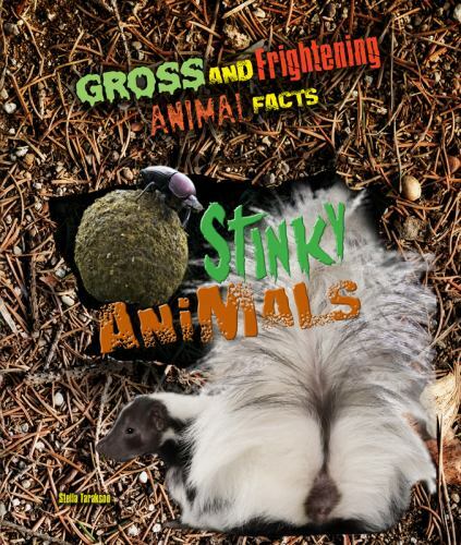 Stinky Animals by Tarakson, Stella 9781422239292| eBay