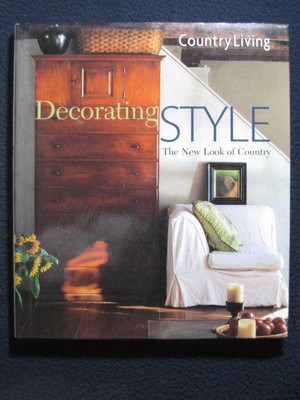 Country Living Decorating Style [Dec 31, 2001] Country Living ...