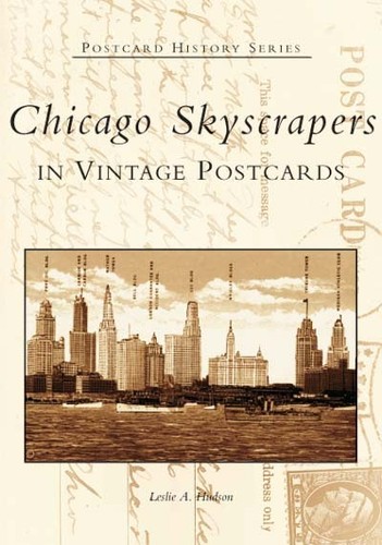 Chicago Skyscrapers in Vintage Postcards, Illinois, Postcard History ...