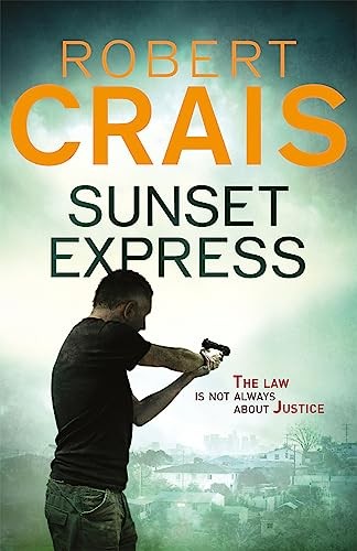 Sunset Express (Cole & Pike) by Crais, Robert Paperback / softback Book ...