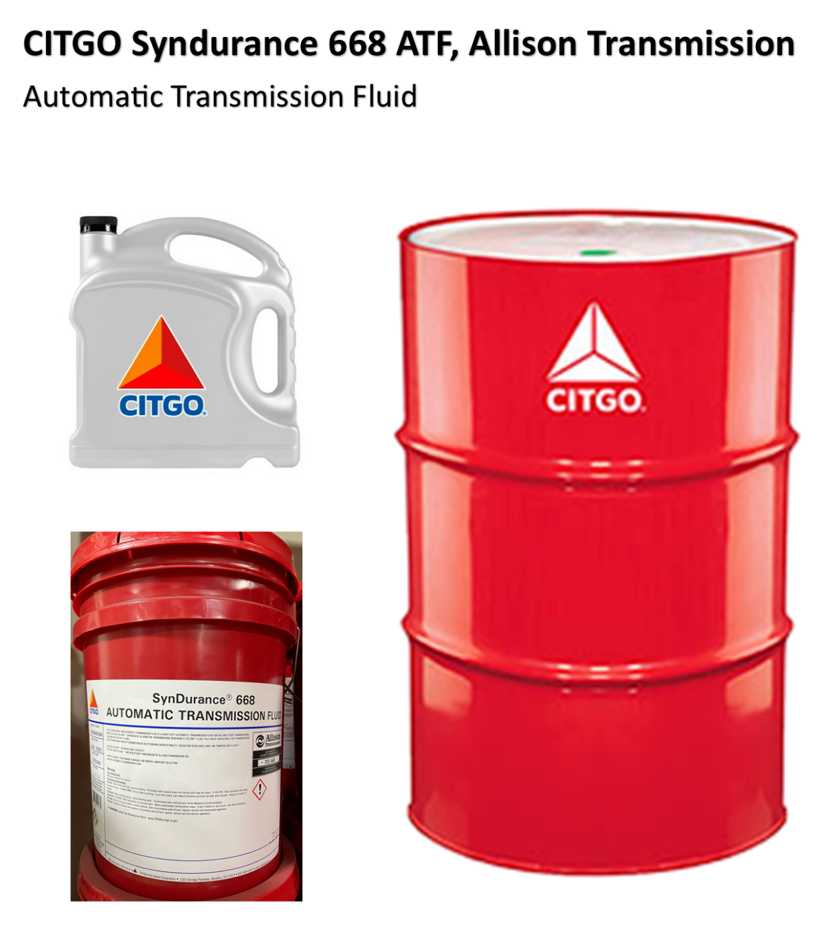 Citgo Syndurance 668 ATF; Allison Transmission; 3 Gals, 5 Gal Pail, 55 ...