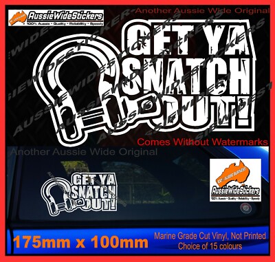 GET YA SNATCH OUT CAR STICKER Decal 4x4 Mud 4WD Funny Vinyl Bumper ...