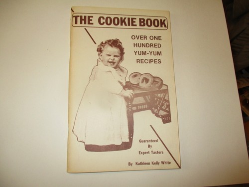 The Cookie Book, Over One Hundred Yum-Yum Recipes cookbook 1955 ...