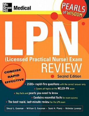 LPN (Licensed Practical Nurse) Exam Review: Pearls of Wisdom, Second ...