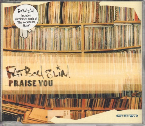 Fatboy Slim Praise You CD UK Skint 1998 single has info sticker on ...