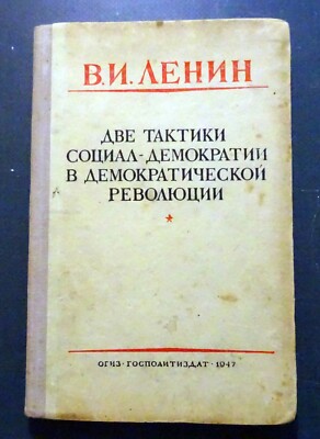 1947 Lenin Two tactics of Social Democracy in Democratic Revolution ...