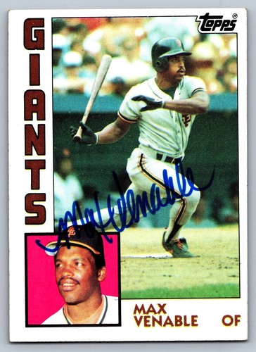 1984 Topps Max Venable #58 Autograph / Signed in person San Francisco ...