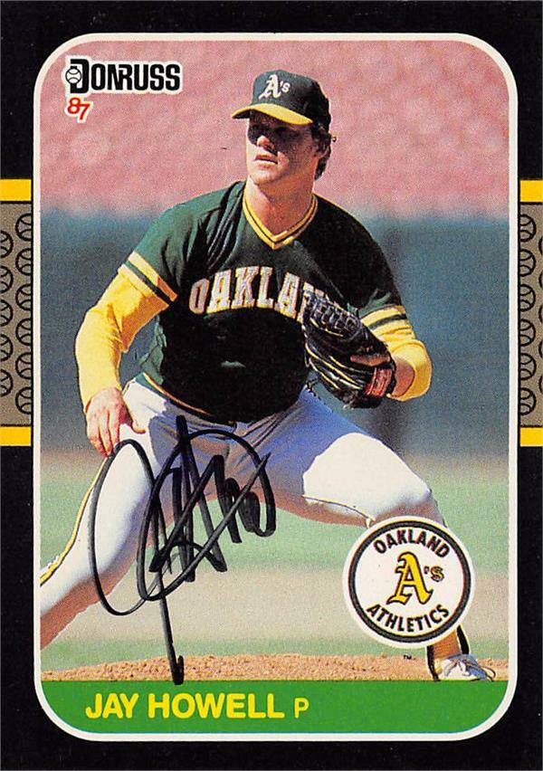 Jay Howell autographed baseball card (Oakland Athletics) 1987 Donruss ...