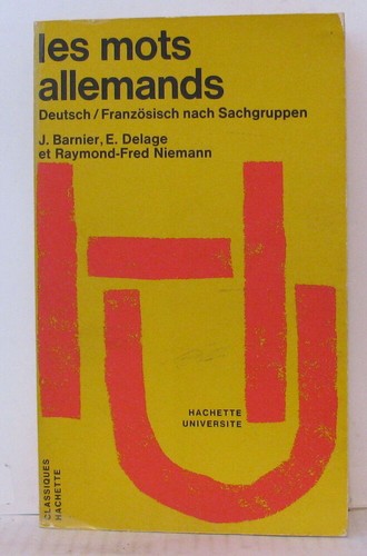Les mots allemands | Barnier J. Delage E. Raymond-Fred Nieman | Bon ...