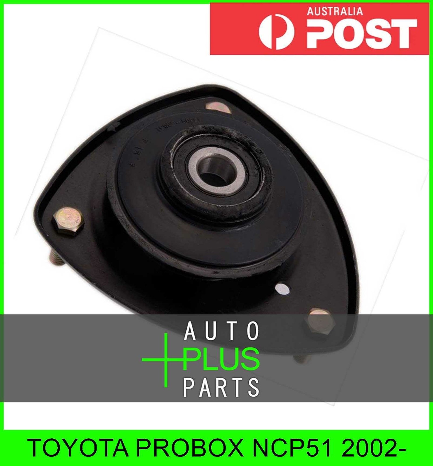 Fits TOYOTA PROBOX NCP51 2002- - FRONT SHOCK ABSORBER SUPPORT | eBay