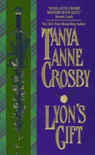 Lyon's Gift - Tanya Anne Crosby, 9780380785711, paperback 9780380785711 ...