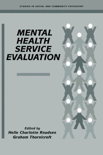 Studies in Social and Community Psychiatry Ser.: Mental Health Service ...