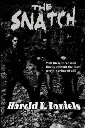 The Snatch by Harold R Daniels (Paperback / softback, 2013) for sale ...