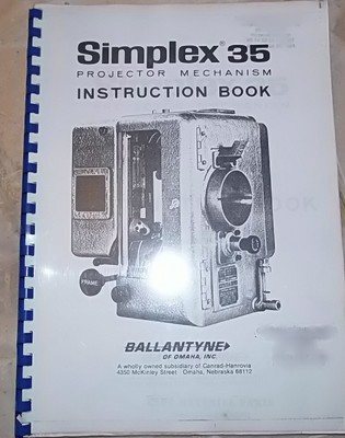 SIMPLEX 35 PROJECTOR MECHANISM INSTRUCTION BOOK + PARTS CATALOGUE ...