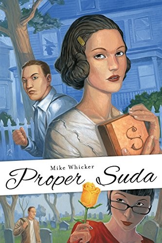 PROPER SUDA By Mike Whicker *Excellent Condition* 9780984416042| eBay