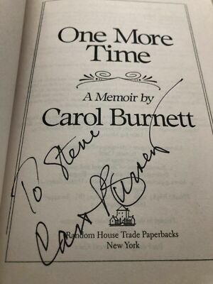 AUTOGRAPHED CAROL BURNETT SIGNED Book One More Time A Memoir AUTOGRAPH ...