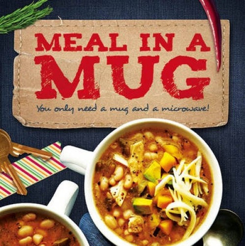 Meals in a Mug [Board Book] NEUF 9781784406929 | eBay