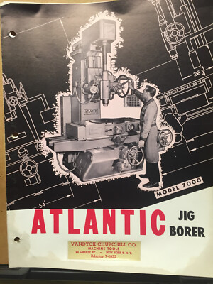 Vtg Atlantic Machine Tool Works Brochure Jig Borer 7000 1950s? | eBay