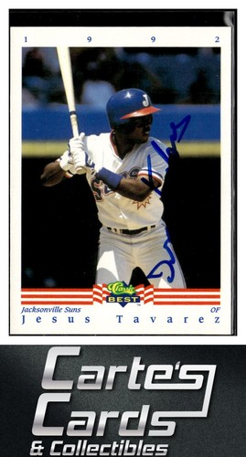 Jesus Tavarez 1992 Classic Best #144 Jacksonville Suns TTM/IP Signed ...