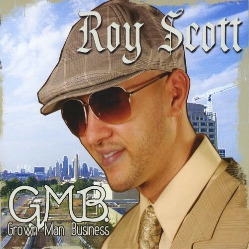 ROY SCOTT G.M.B.: GROWN MAN BUSINESS NEW CD 845121041163| eBay