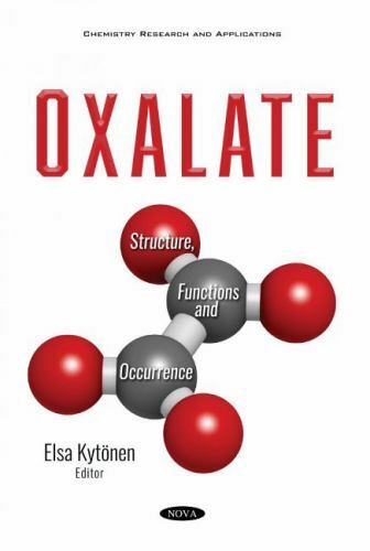 Oxalate : Structure, Functions and Occurrence, Paperback by Kytönen ...