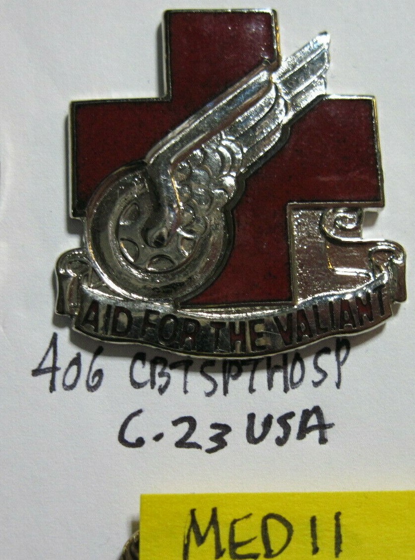 Army crest DI dui cb clutchback 406th COMBAT SUPPORT HOSPITAL CSH G-23 ...