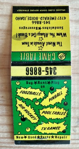 THE GAME TABLE Boise Idaho 1960s Arcade Pinball Foosball Full Matchbook ...