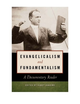 Barry Hankins Evangelicalism and Fundamentalism (Tascabile) | eBay