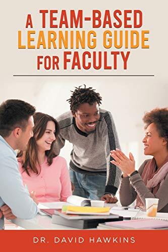 David Hawkins A Team-Based Learning Guide For Faculty (Paperback ...