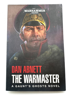 THE WARMASTER DAN ABNETT PAPERBACK GAUNT'S GHOSTS Warhammer 40K Black ...